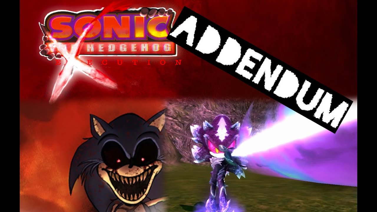 Addendum: Sonic Execution (New lore, character thoughts, and how .exes ...