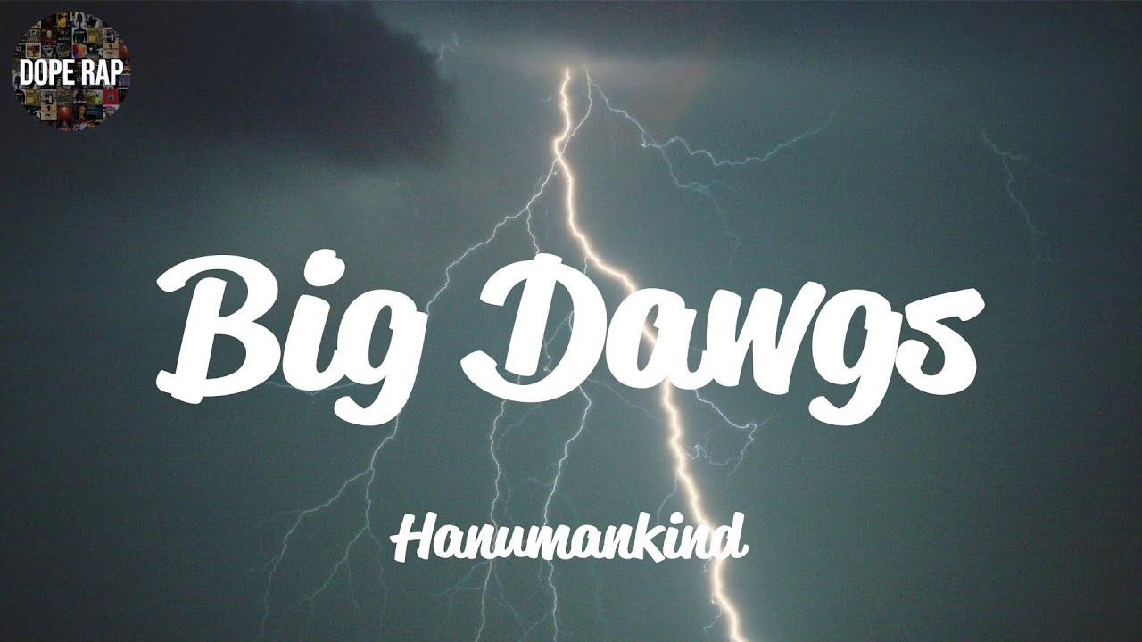 Hanumankind - Big Dawgs (Lyrics) - YouTube