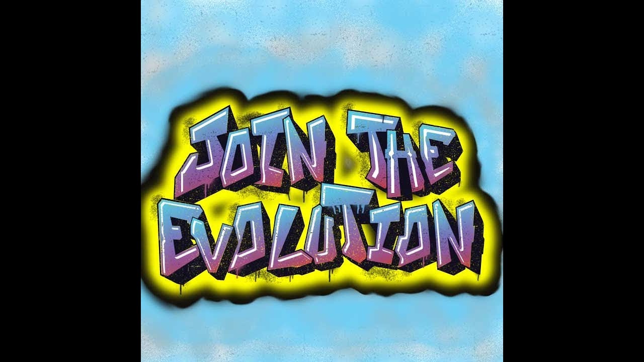 Join The Evolution - YouTube