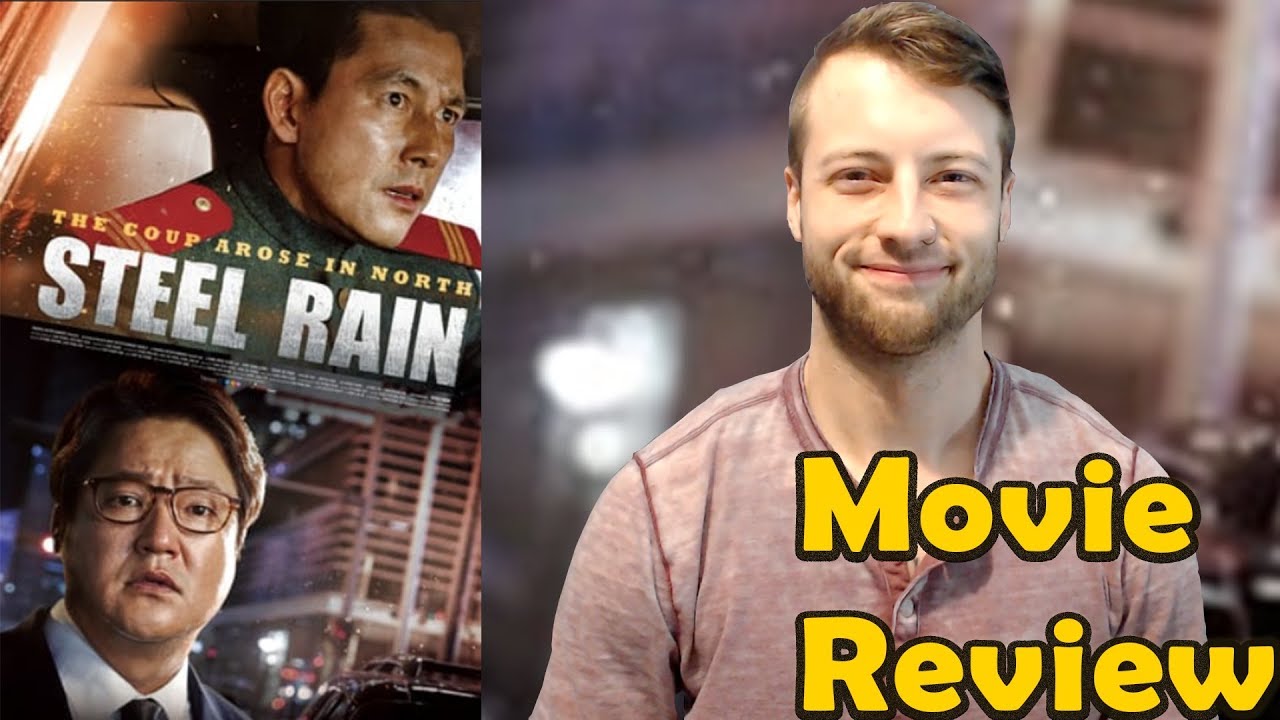 Steel Rain (2018) - Netflix Movie Review (Non-Spoiler) - YouTube