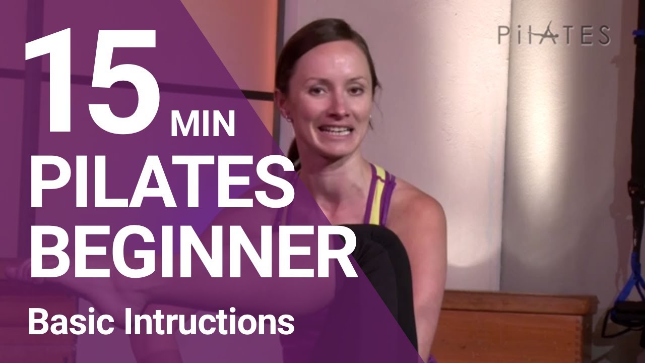 15 Min Pilates Introduction Beginner Workout To Form Your Core Legs