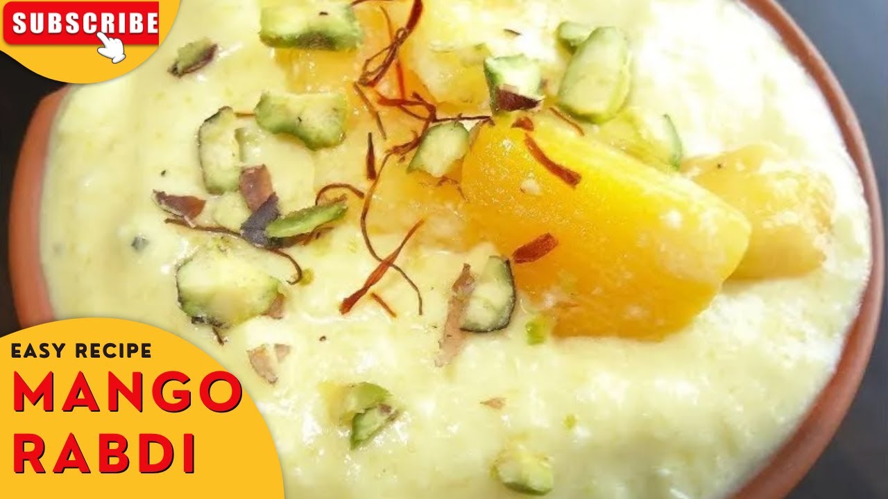 Mango Rabdi | Tasty Mango Rabri at Home | Aam Ki Rabri | Summer Special ...