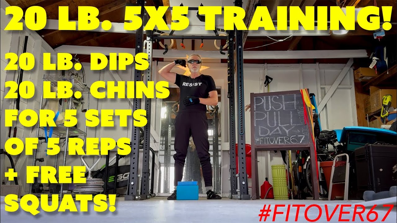 PROGRESSIVE OVERLOAD 5X5 TRAINING! 20 lb. DIPS + 20 lb. CHIN-UPS! 5 ...
