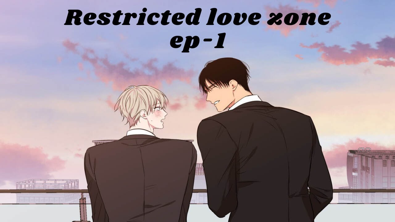 ep1. Restricted love zone - manhwa recap - YouTube