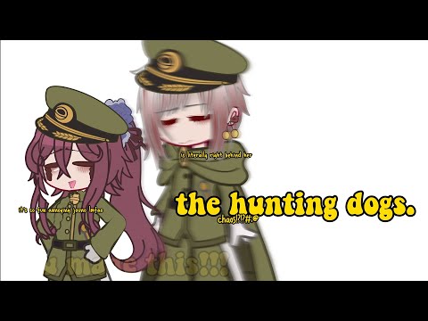the hunting dogs. ( bsd ) - YouTube