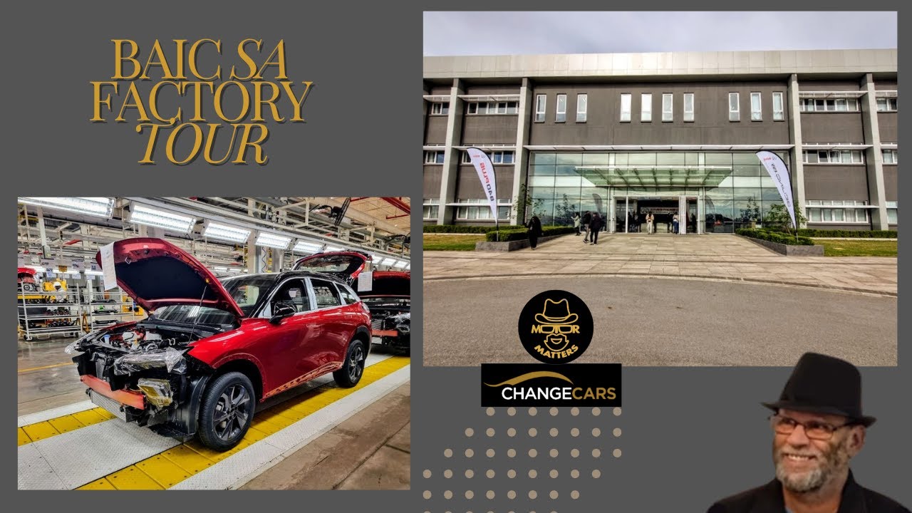 BAIC SA Factory tour - MotorMatters and CHANGECARS - YouTube