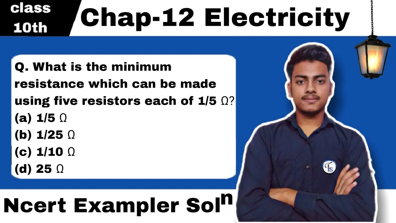 What is the minimum resistance which can be made by using five resistor ...