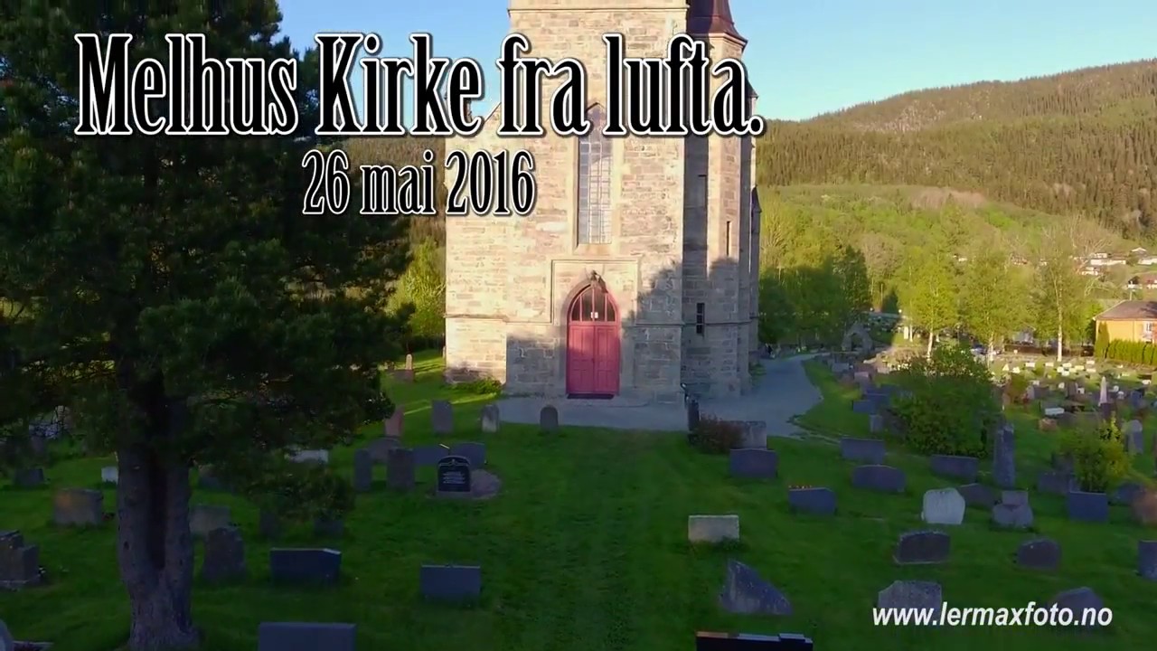 Melhus fra lufta: Melhus Kirke mai 2016 - YouTube