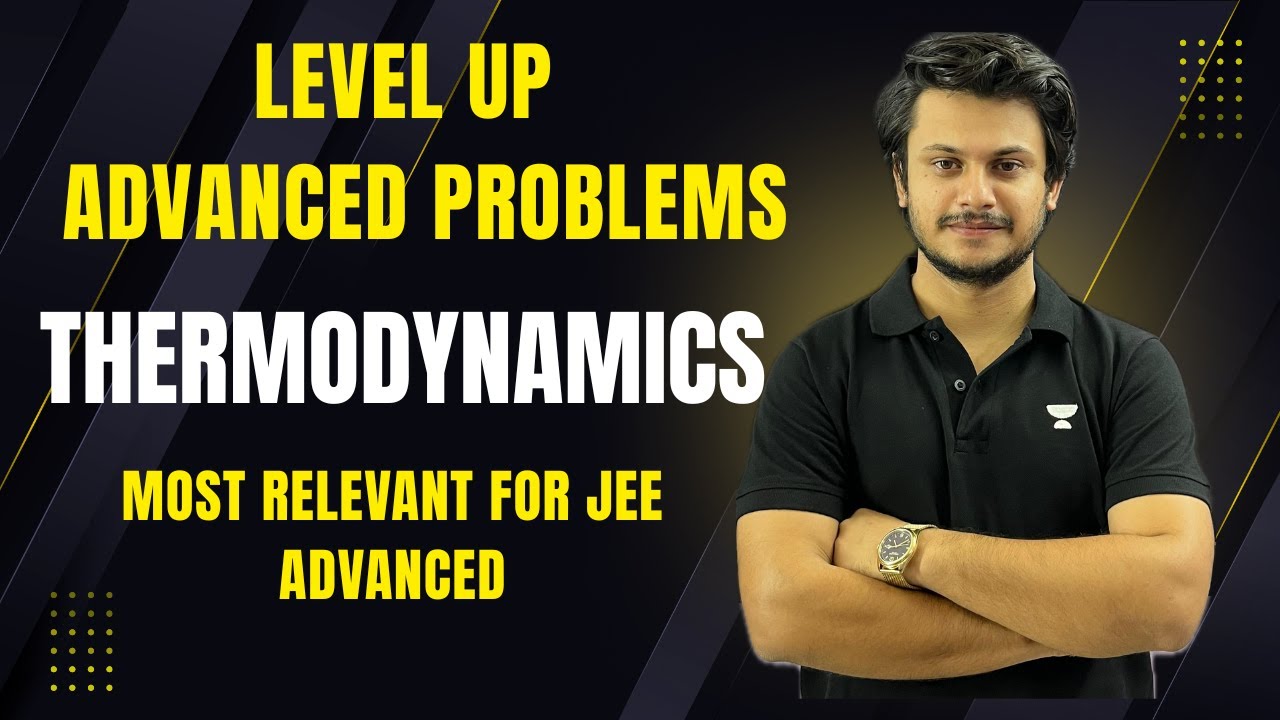 THERMODYNAMICS | JEE Advanced |Chemiit Vishal singh - YouTube