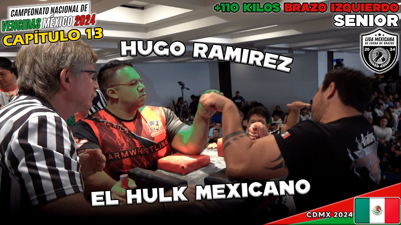 EL HULK MEXICANO DEL ARMWRESTLING | Campeonato Nacional de Vencidas ...