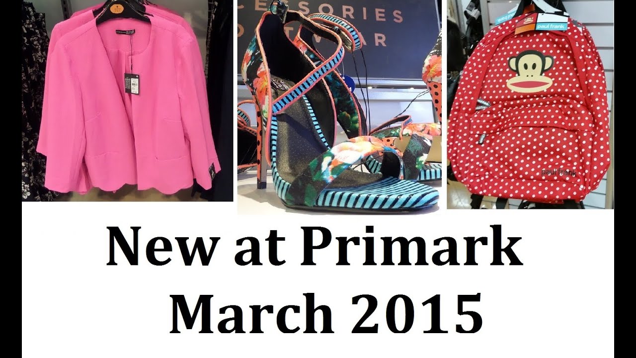 New at Primark - March 2015 | Nuevo en marzo | Nouveau - Mars | Neu ...