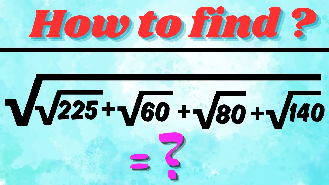 A Nice Square Root Simplification Problem - YouTube A Nice Square Root Simplification Problem - YouTube