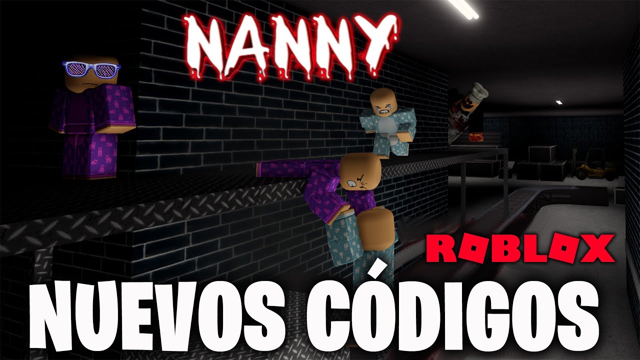 Nuevos Códigos de 😱NANNY [HORROR]😱 activos y actualizados de ABRIL de ...