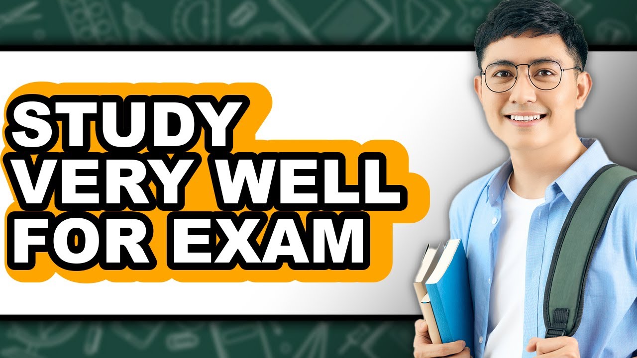 How To Study Very Well For Exam (Updated) - YouTube