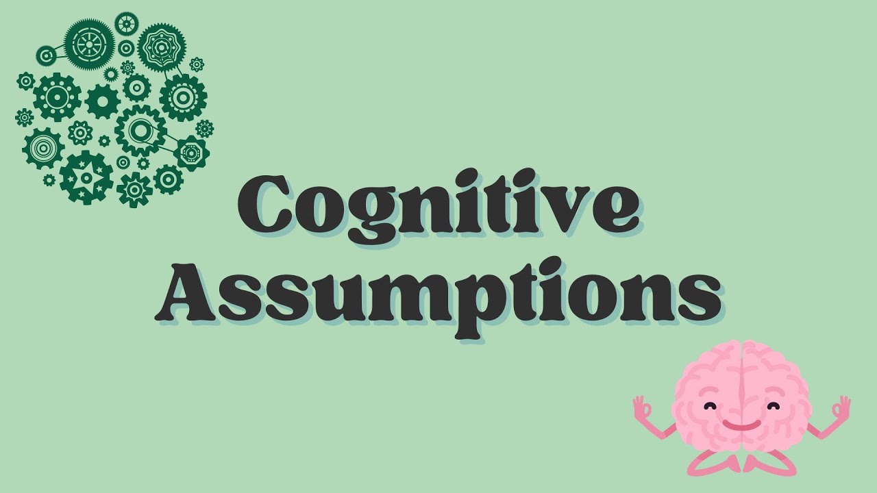 Cognitive Assumptions - A level psychology - Eduqas - YouTube