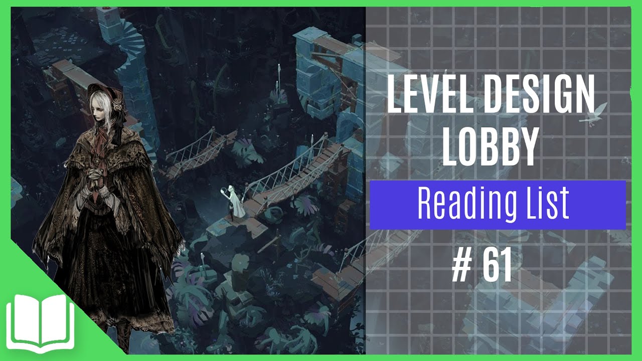 Level Design Lobby - Reading Materials #61 - YouTube