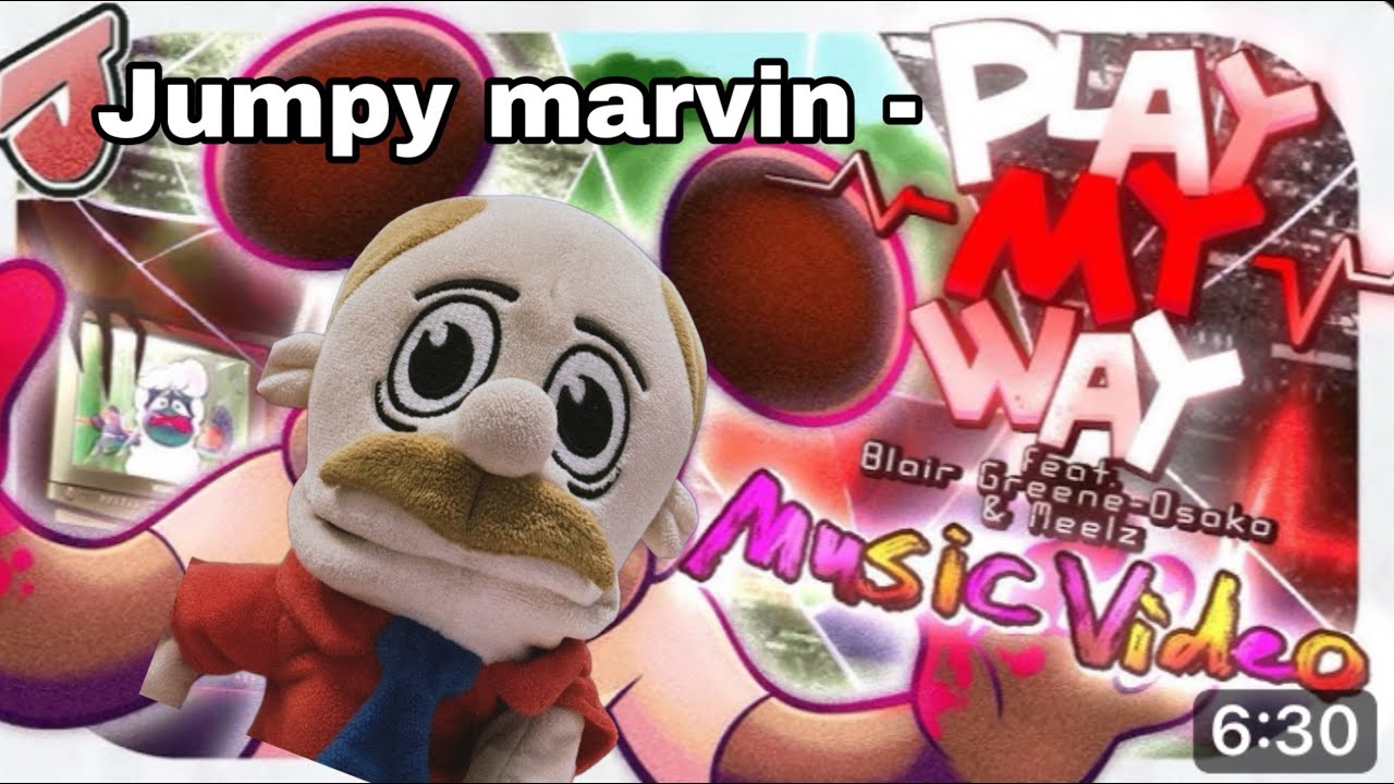 Jumpy Marvin - Play My Way - YouTube
