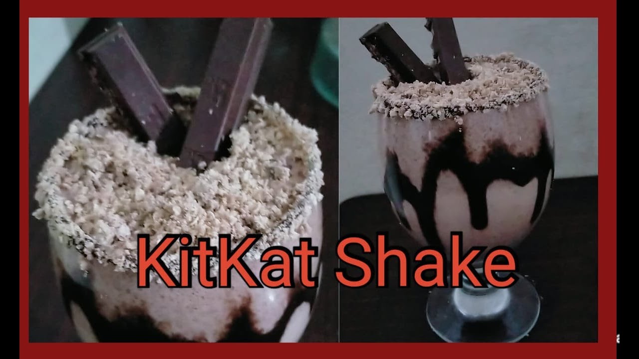 kitkat milkshake| chocolate milkshake|kitkat shake recipe - YouTube