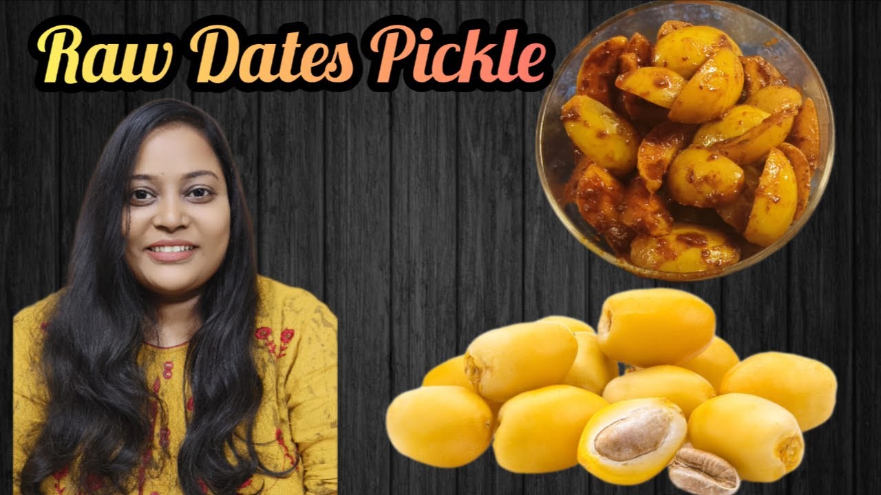 Mouthwatering Barhi Dates Pickle Recipe - YouTube