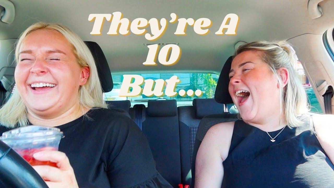 They're A 10 But... - YouTube