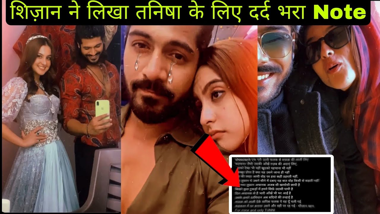 Shizan Khan shared unseen video and painful note in memory of Tanisha ...