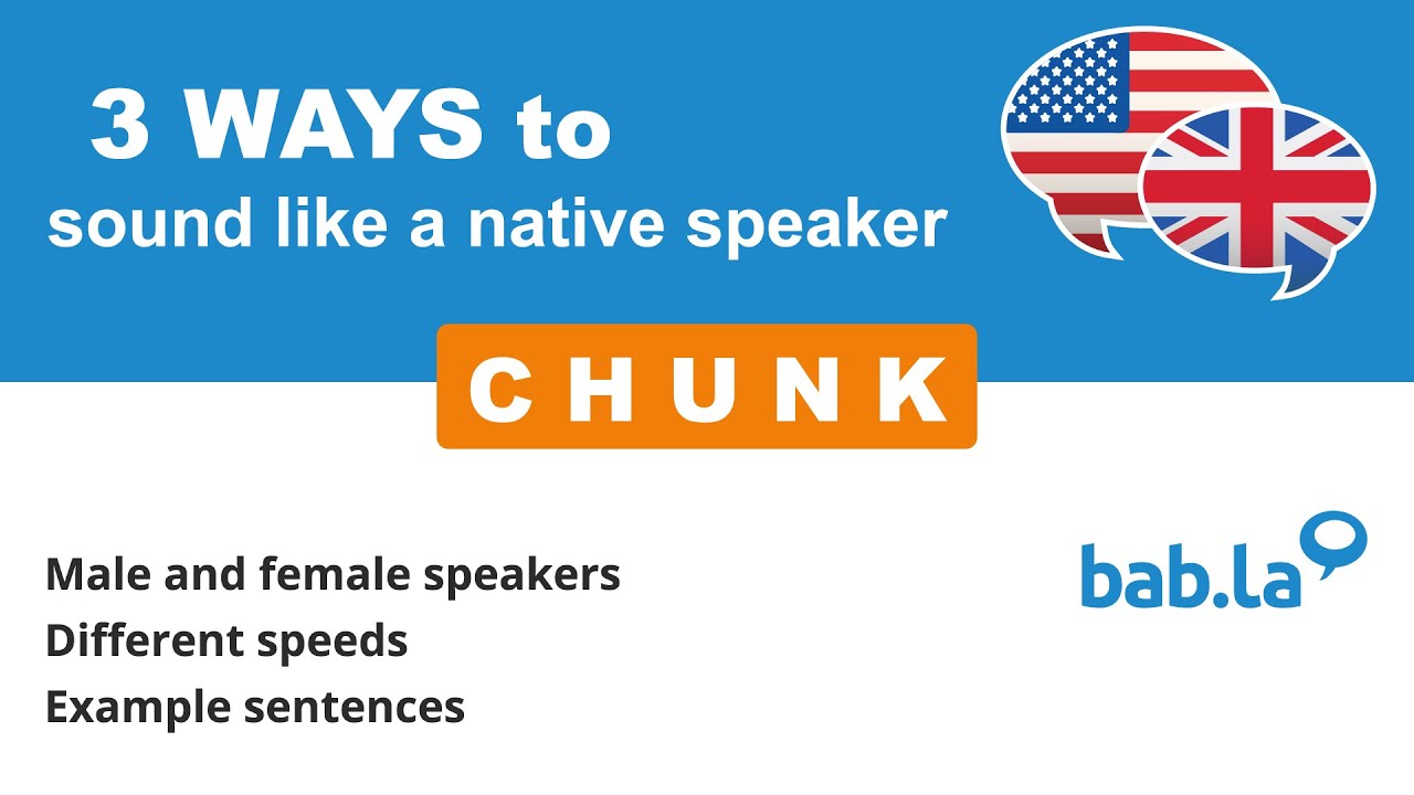 CHUNK Pronunciation Improve Your Language With Bab la YouTube chunk-pronunciation-improve-your-language-with-bab-la-youtube