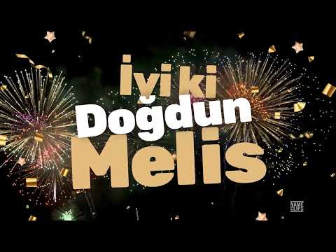 İyi Ki Doğdun Melis 🎉 | İsme Özel Doğum Günü Videosu