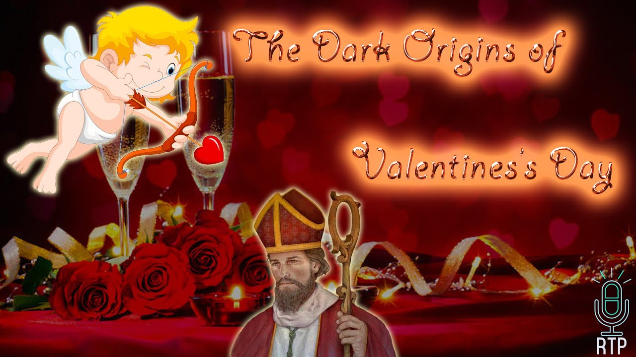 The Dark Origins of Valentine’s Day - YouTube