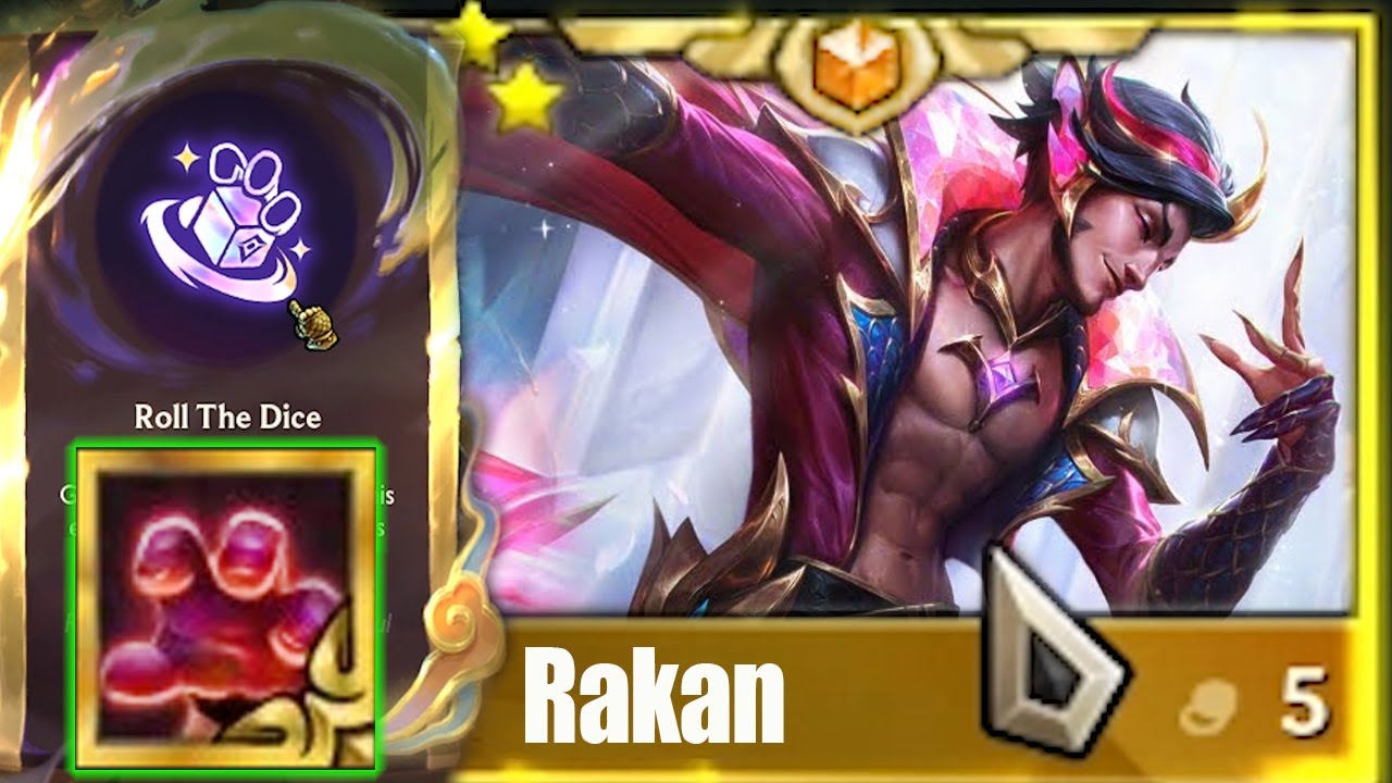 Rakan Grant Random Roll The Dice Carry team? set 11 | TFT SET 11 RANKED - YouTube