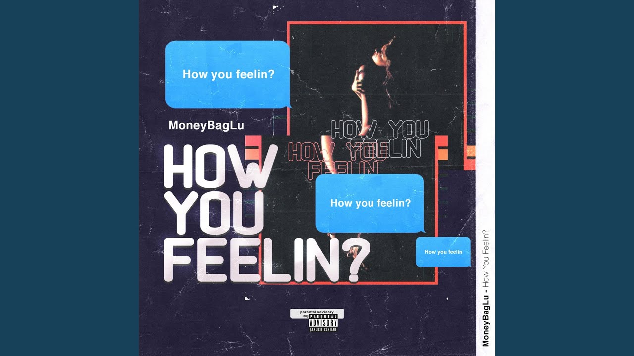 How You Feelin' - YouTube