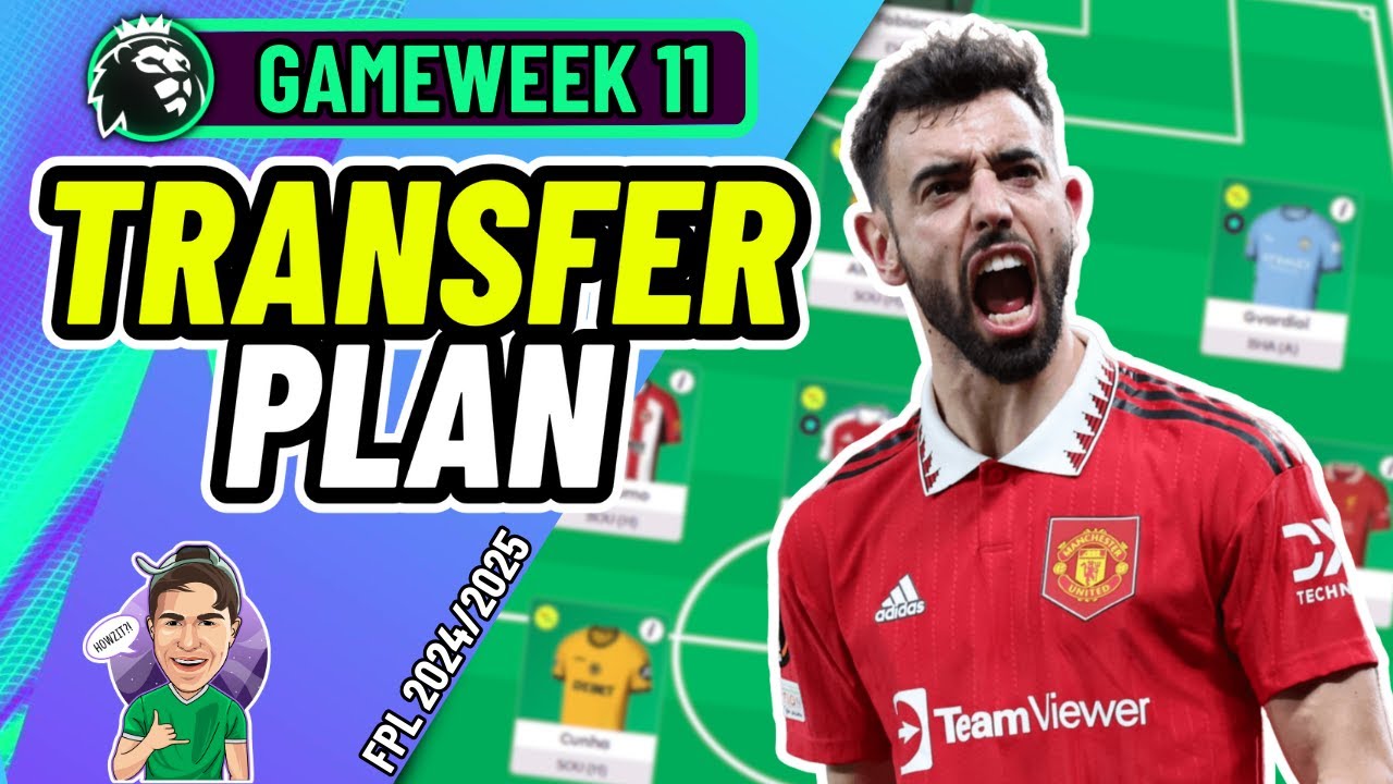 FPL GW11 | MY TRANSFER PLAN | TOP 500K RANK! | Fantasy Premier League ...