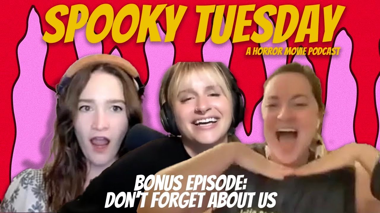 Don't Forget About Us - Throwback Bonus Episode | Spooky Tuesday Horror ...
