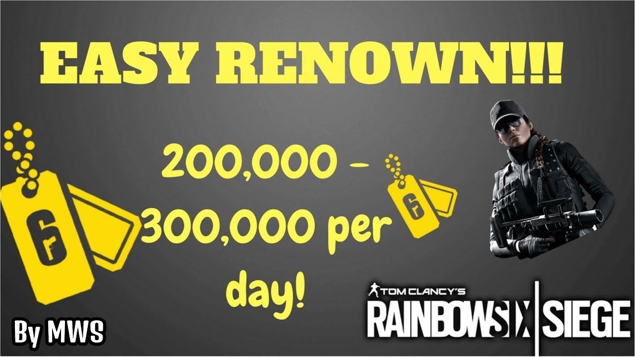 FASTEST WAY TO GET RENOWN (SOLO) - 2020 Updated - Rainbow Six Siege ...