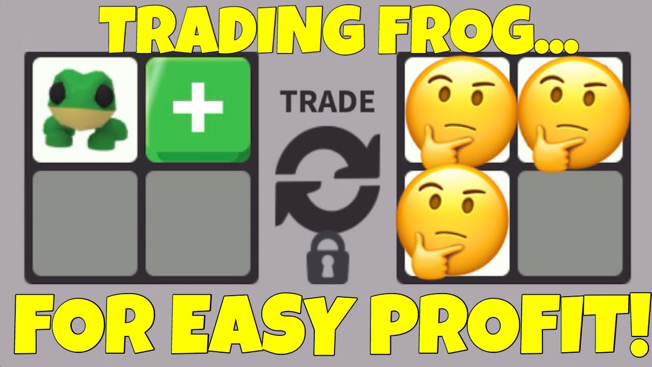 YES! I Traded My Frog For An Easy Profit! - YouTube