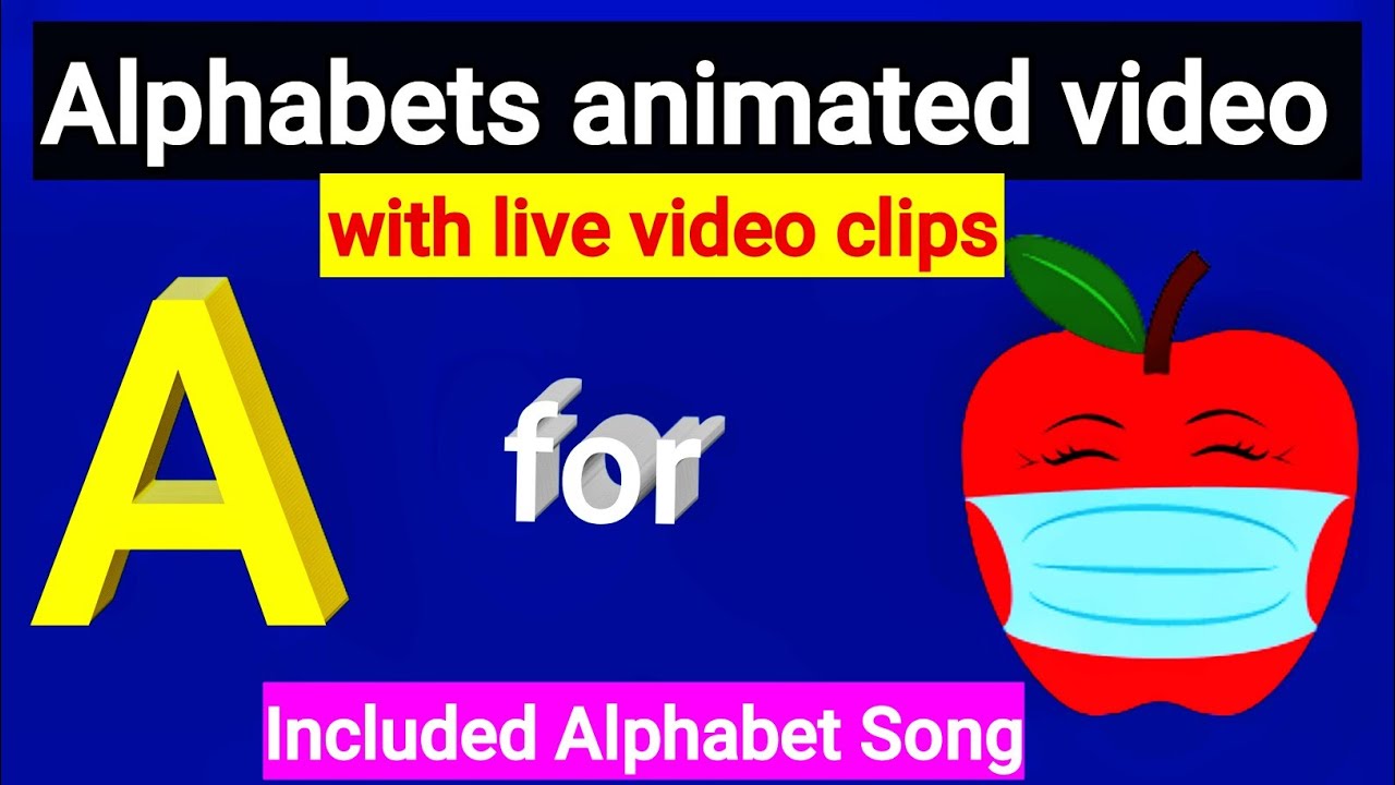 Learn Alphabets with Live Examples|Animated Video with Video Clips|ABCD ...