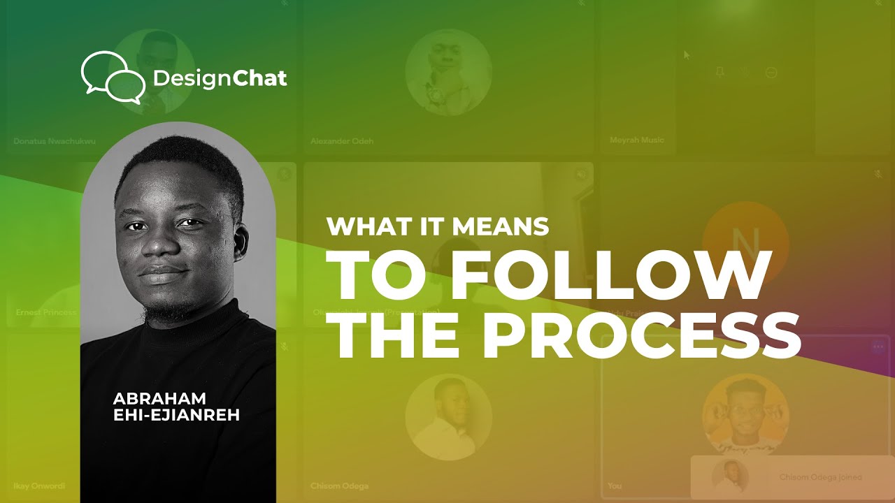What it Means To Follow The Process || Design Chat Ep15 W/ Abraham ...