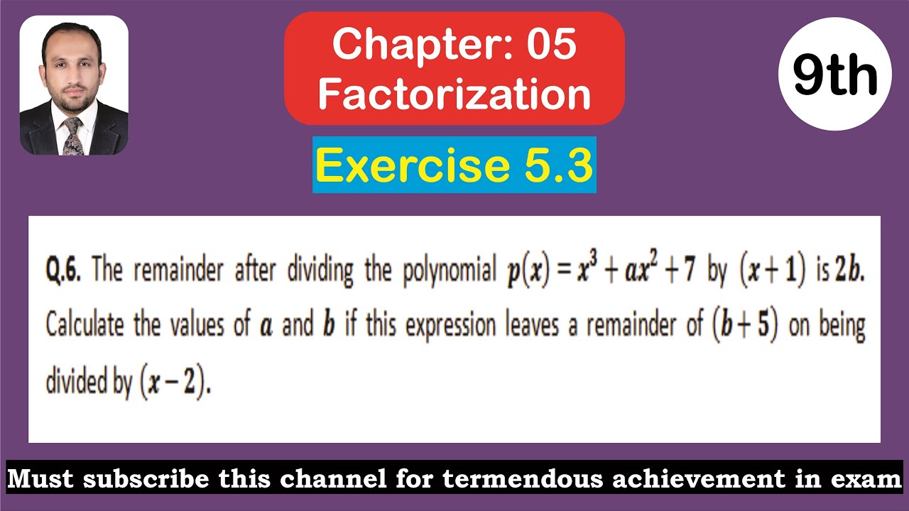 Lecture 28 (Values of a & b || Remainder || Remainder Theorem) - YouTube