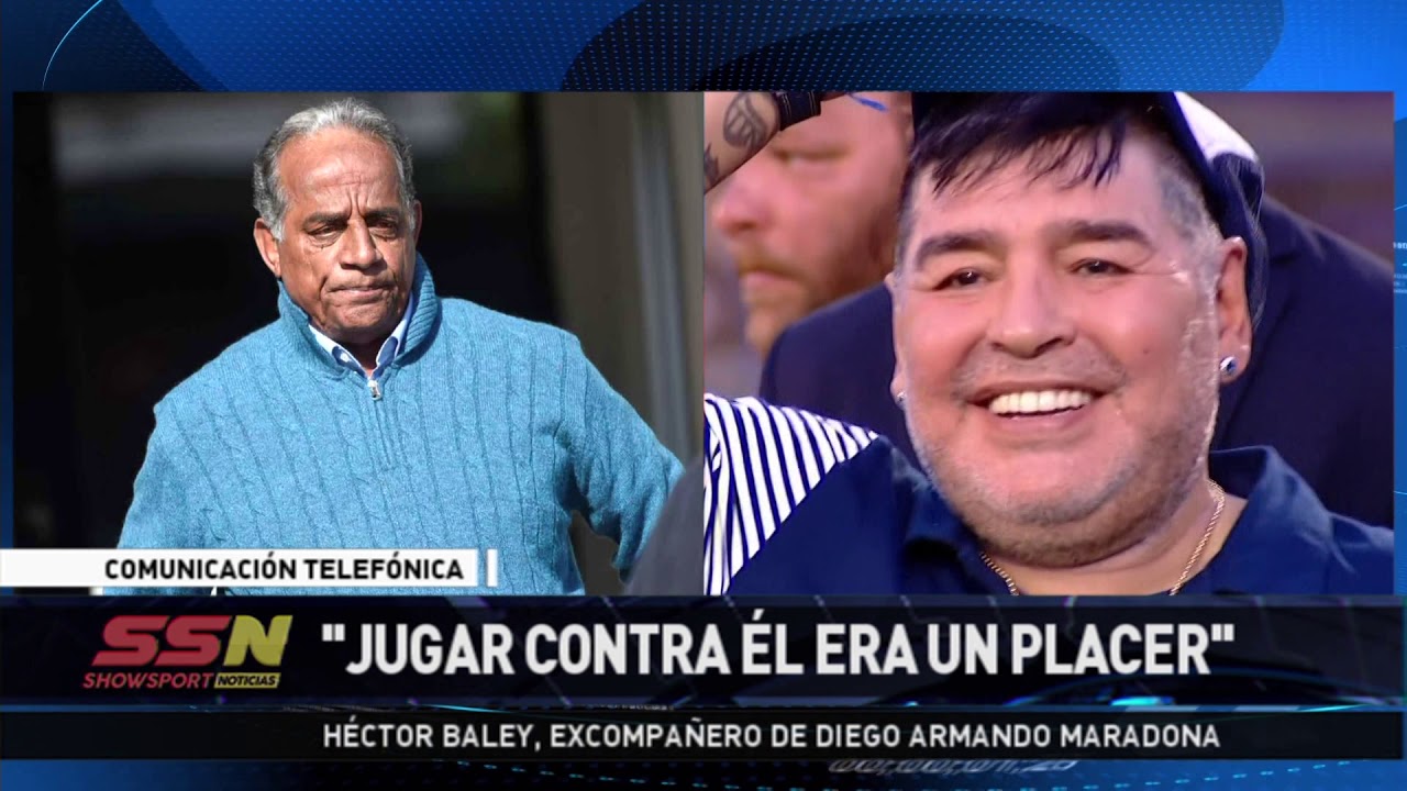 Héctor Baley y el recuerdo de Diego Maradona. - YouTube