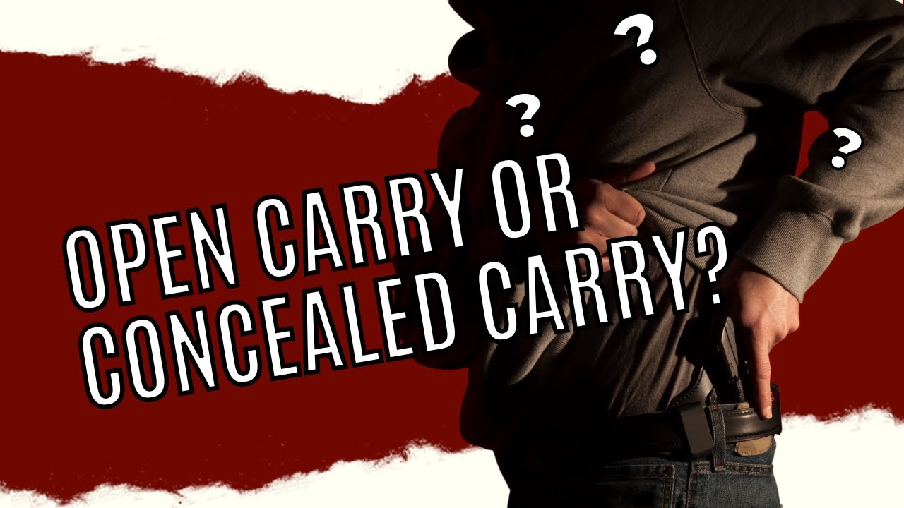Open Carry or Concealed Carry? - YouTube