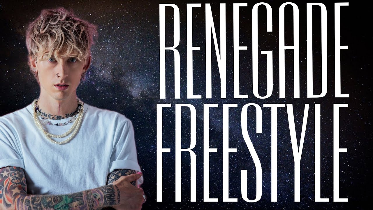 Machine Gun Kelly - Renegade Freestyle (Lyrics) - YouTube