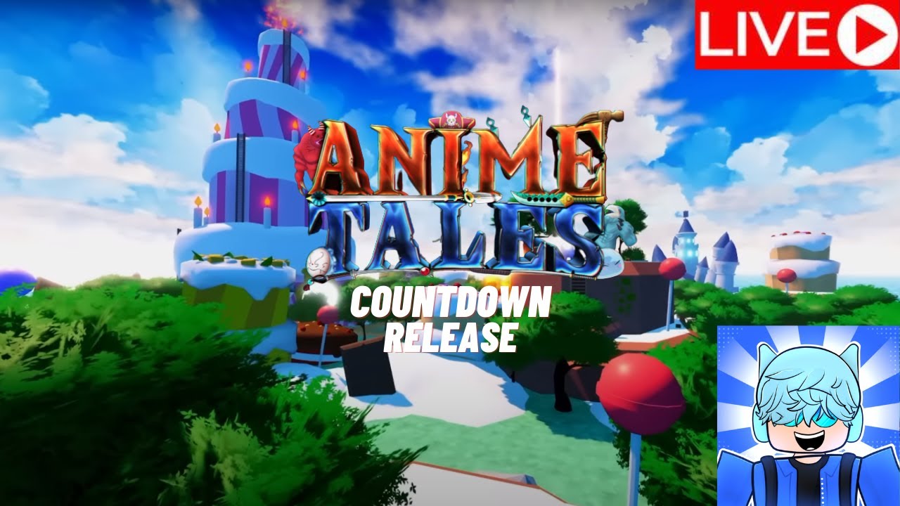 Anime Tales Live Countdown + Release!!! (Roblox) - YouTube