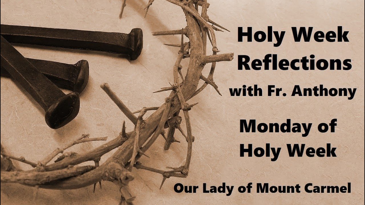 Holy Monday - YouTube