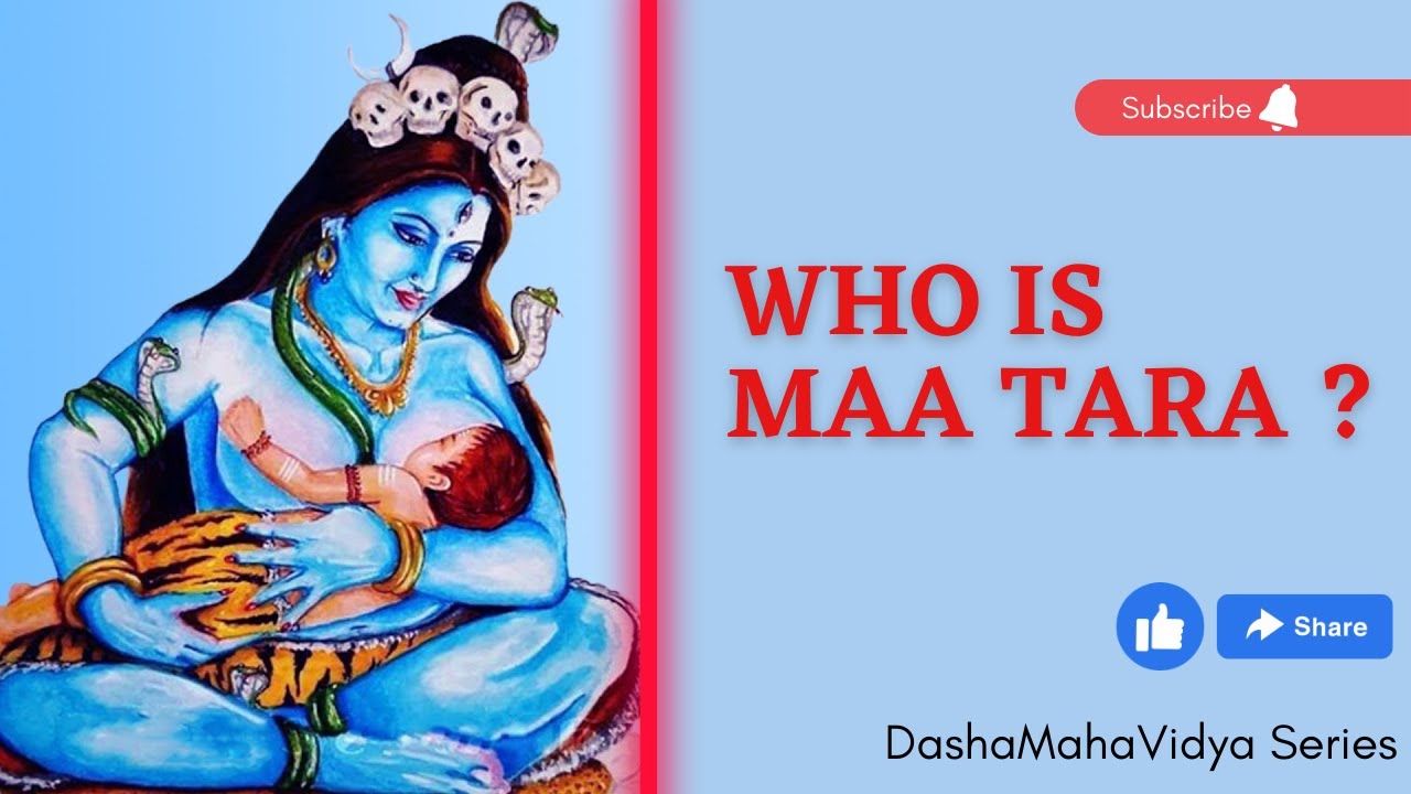 Who is Maa Tara ? | Story of Maa Tara | Goddess Tara Saves Lord Shiva - YouTube