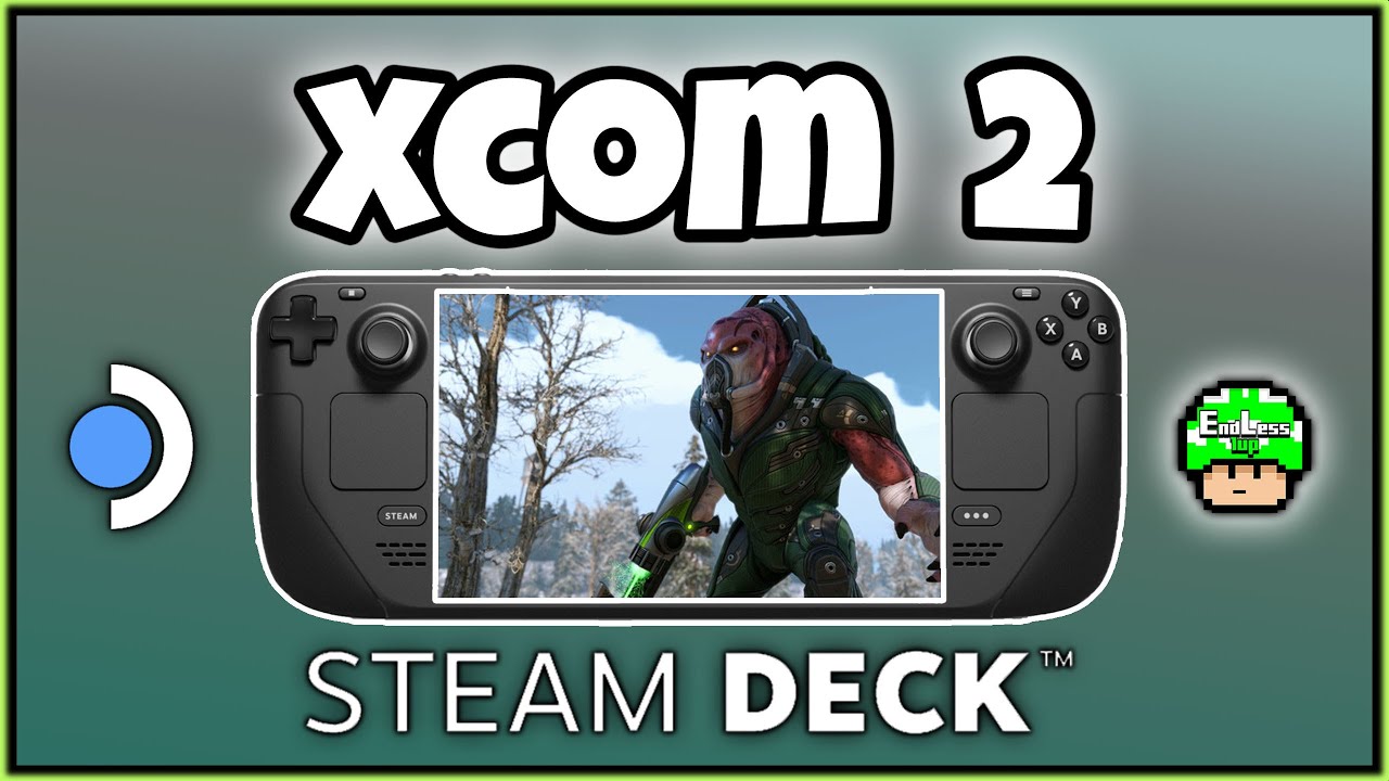 XCOM 2 STEAM DECK (What's On Deck?! - Episode 152) - YouTube