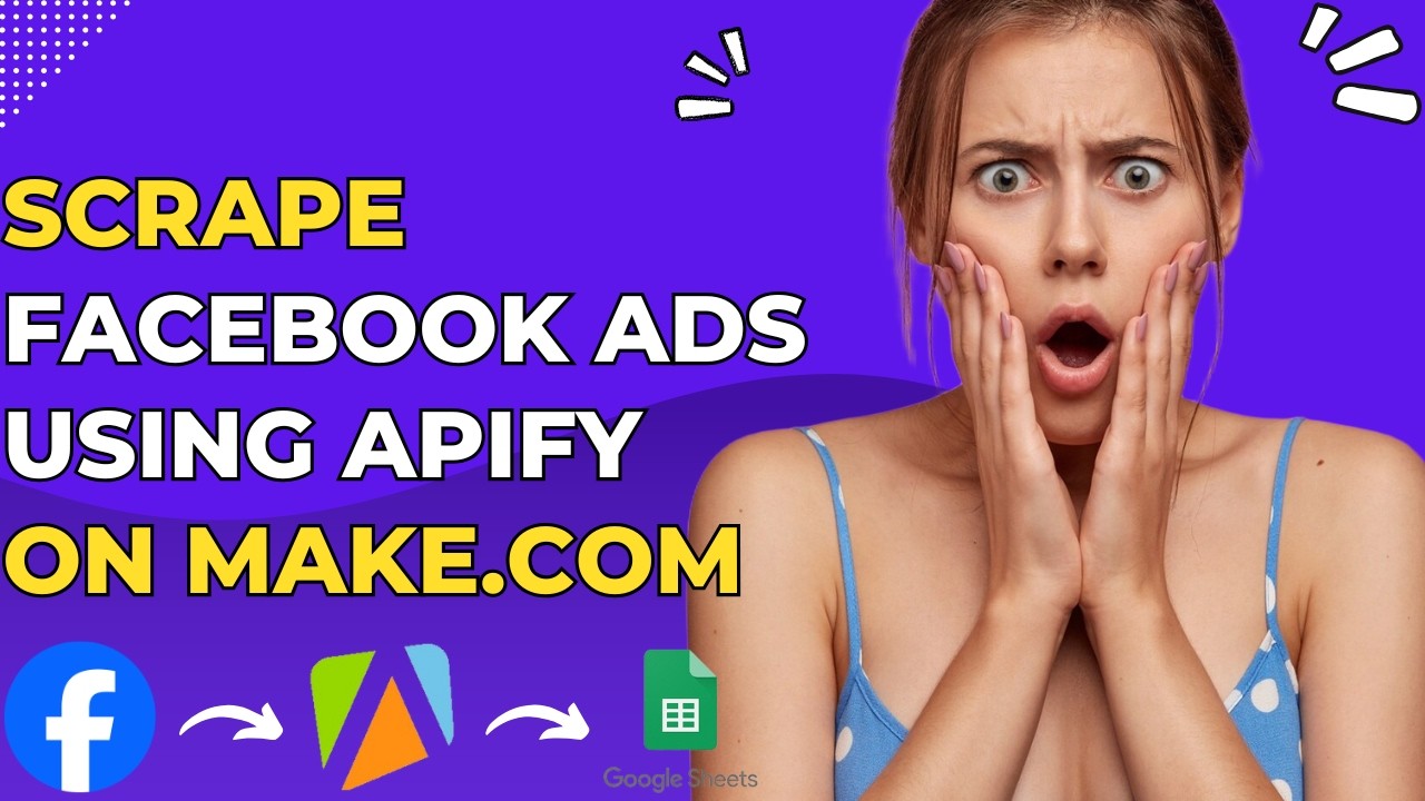 How to SCRAPE Facebook Ads for VIRAL Ideas with Apify & Make.com! - YouTube