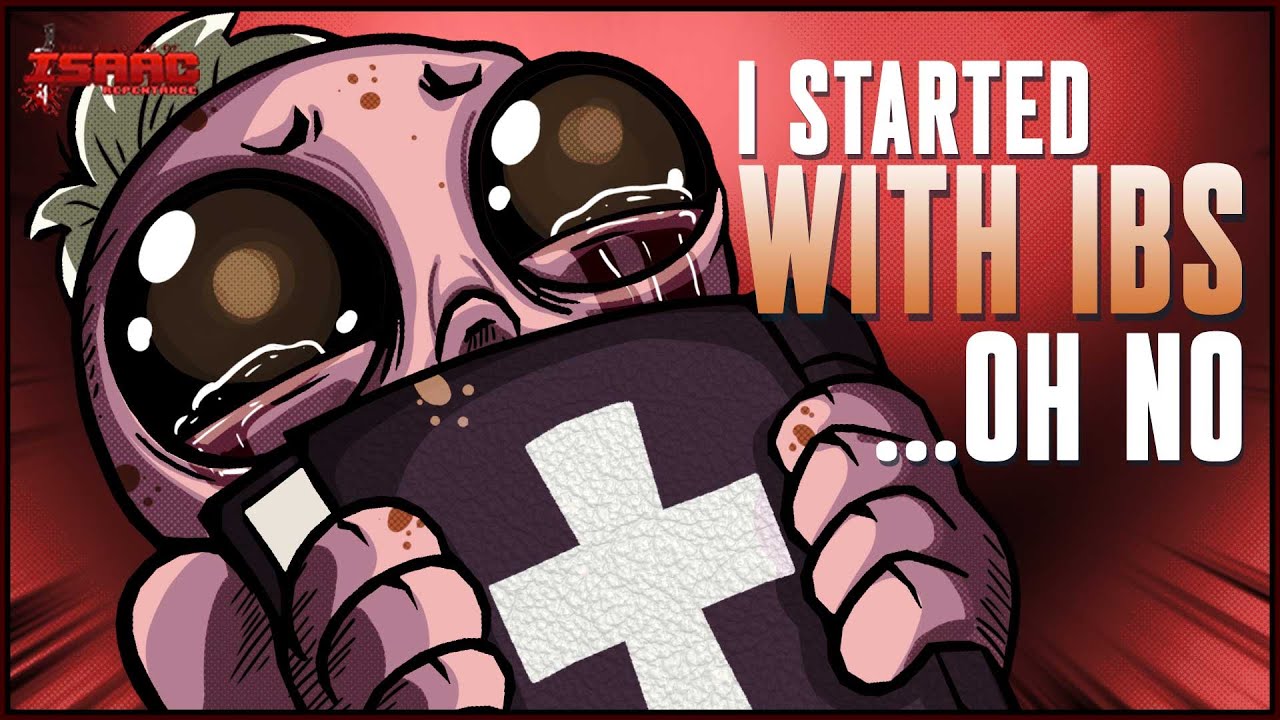 I started with IBS....oh no - The Binding Of Isaac: Repentance - #1153 ...