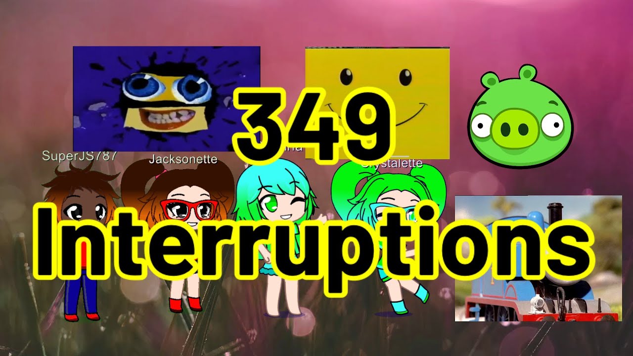 349 Interruptions - YouTube