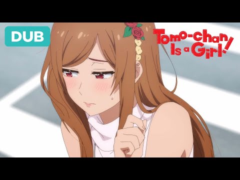 Girly Tomo | DUB | Tomo-chan is a Girl!