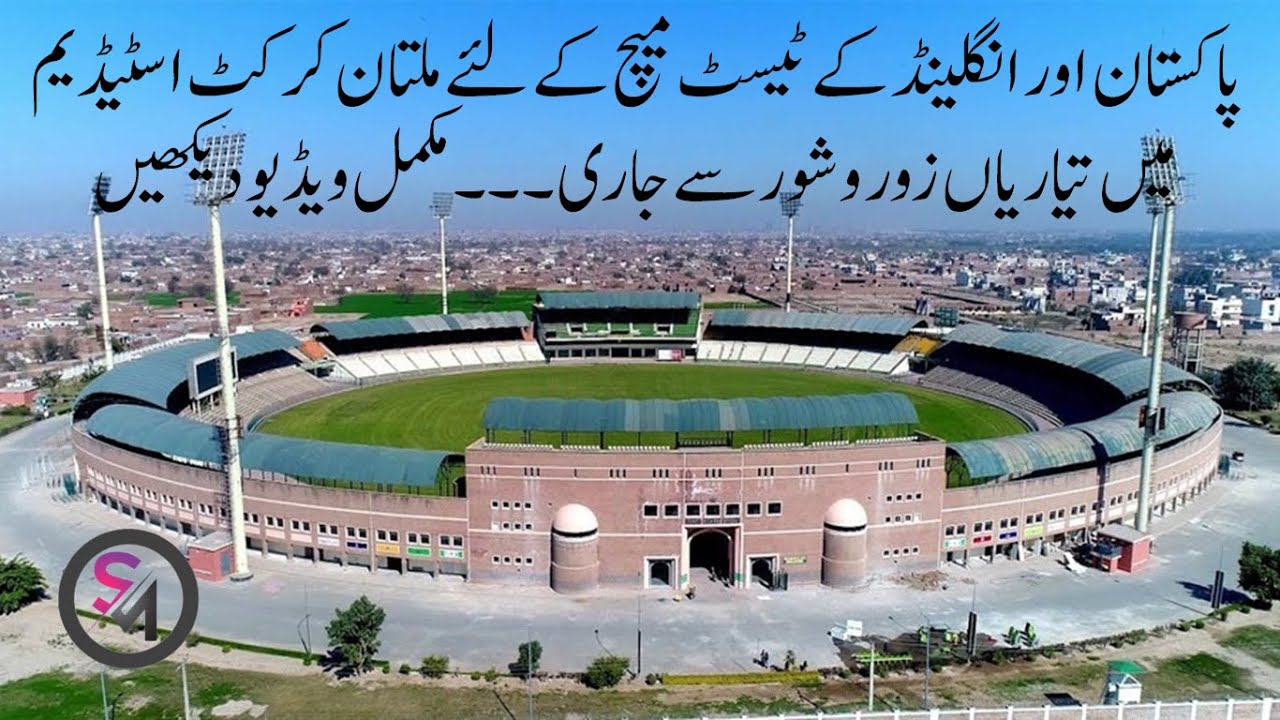 Multan Cricket Stadium is Getting Ready To Host Pakistan vs England 2nd ...