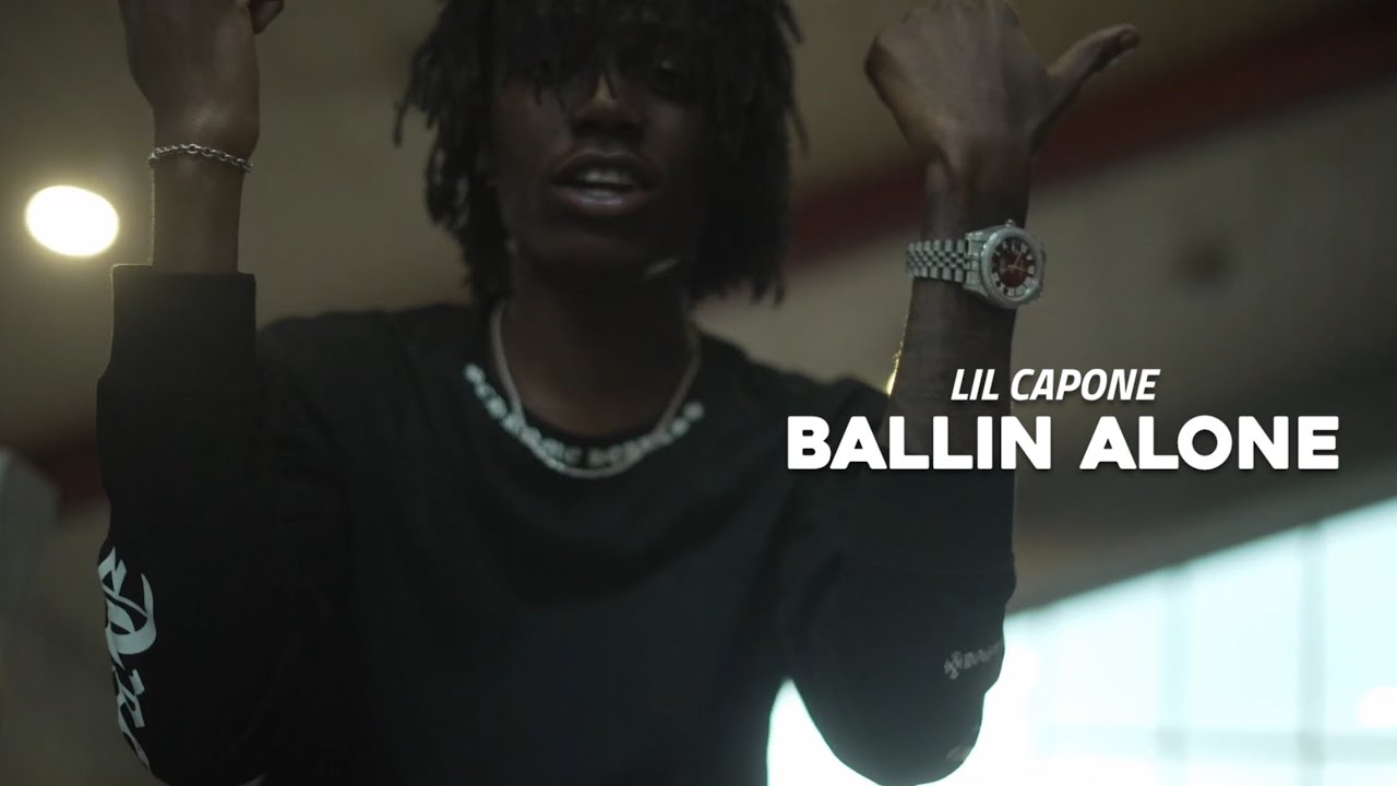 Lil Capone - Ballin Alone (Official Video) - YouTube